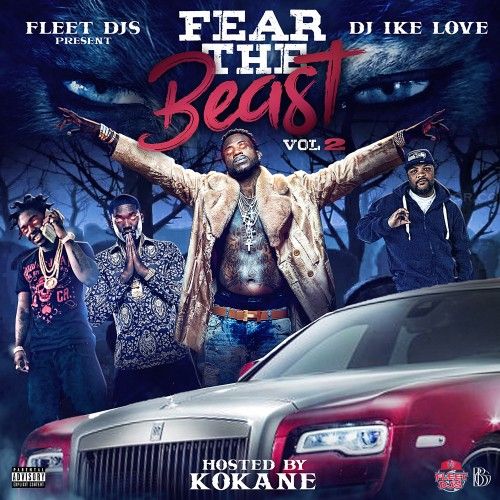 Fear The Beast 2 - DJ Ike Love, Fleet DJs - stream and download