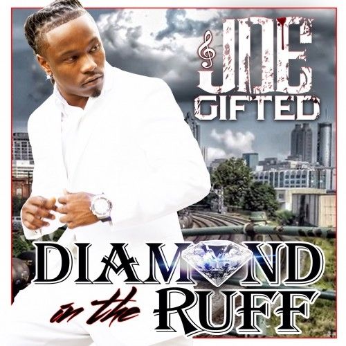Diamond In The Ruff - Joe Gifted - stream and download